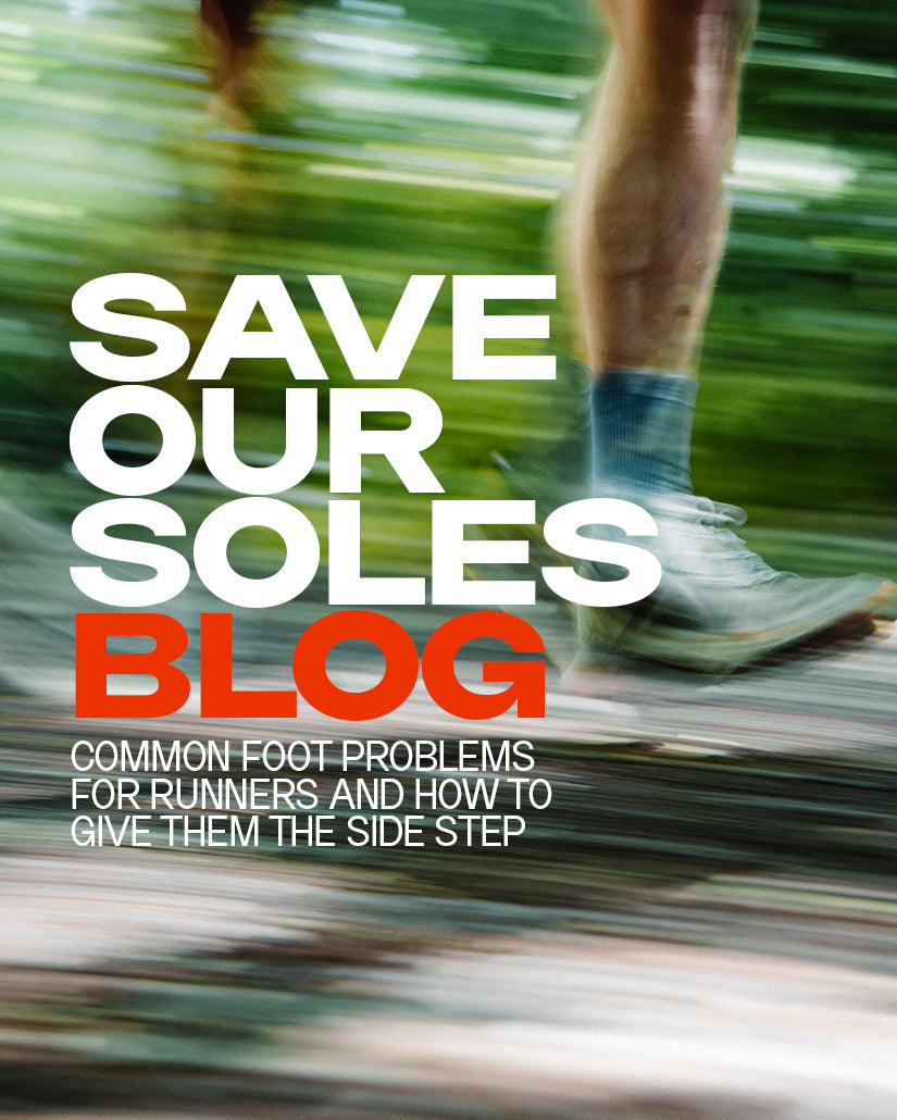 Common foot problems for runners and how to give them the side step ...